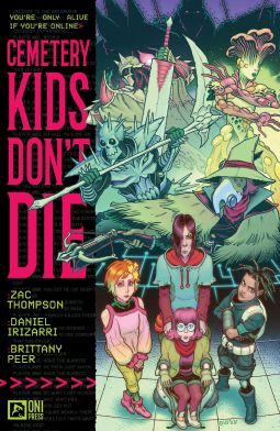 Cemetery Kids Don’t Die by Zac Thompson, Daniel Irizarri, and Brittany ...
